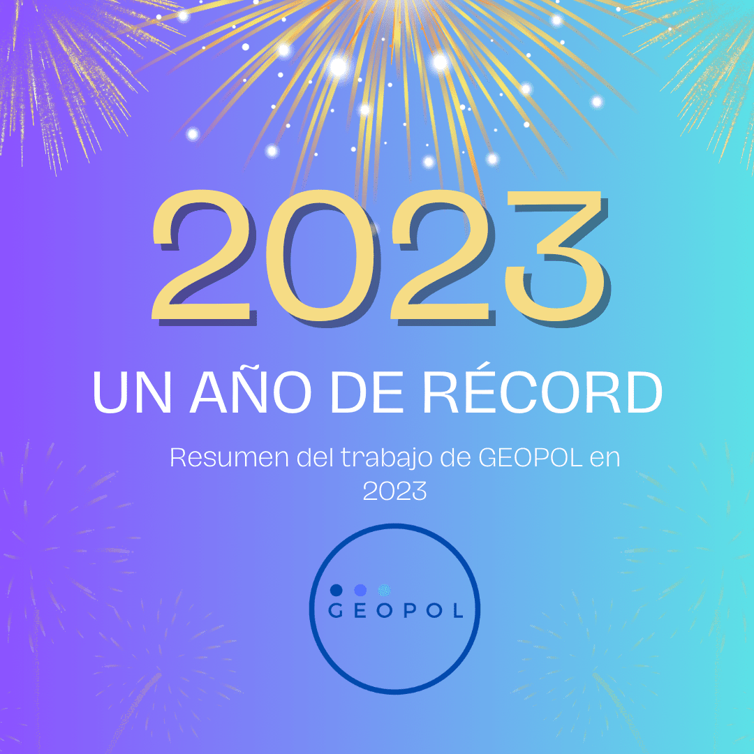 GEOPOL EN CIFRAS: UN 2023 DE RÉCORD - Geopol 21