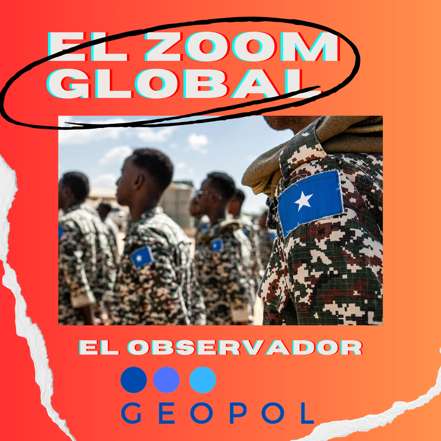 EL ZOOM GLOBAL - SOMALIA: EL ROMPECABEZAS QUE NADIE PUEDE SOLUCIONAR ...
